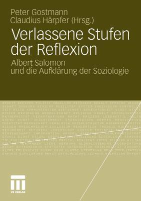 【预售】Verlassene Stufen Der Reflexion: Albert Salomon Und
