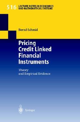 【预售】Pricing Credit Linked Financial Instruments: Theory