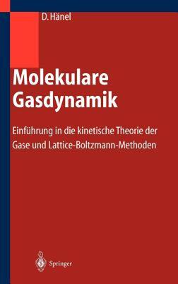 【预售】Molekulare Gasdynamik: Einfuhrung in Die Kinetische