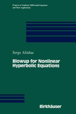 【预售】Blowup for Nonlinear Hyperbolic Equations