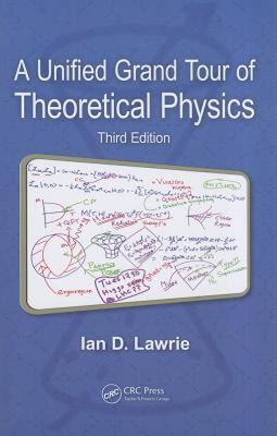 【预售】A Unified Grand Tour of Theoretical Physics, Third