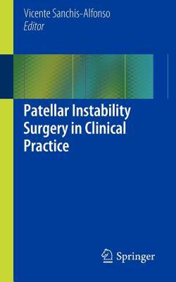 【预售】Patellar Instability Surgery in Clinical Practice