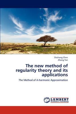 【预售】The New Method of Regularity Theory and Its