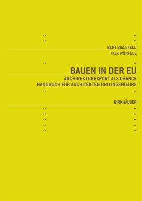 【预售】Bauen in Der Eu: Architekturexport ALS Chance: