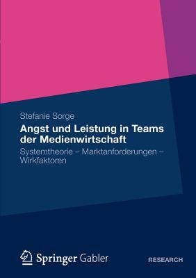 【预售】Angst Und Leistung in Teams Der Medienwirtschaft:
