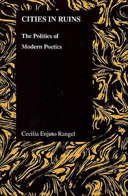 【预售】Cities in Ruins: The Politics of Modern Poetics