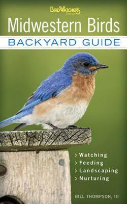 【预售】Midwestern Birds: Backyard Guide * Watching *