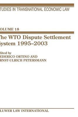 【预售】The WTO Dispute Settlement System 1995-2003