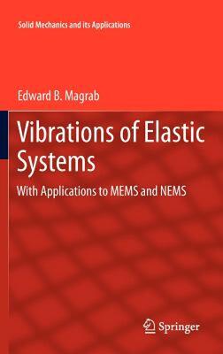 【预售】Vibrations of Elastic Systems: With Applications to