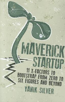 【预售】Maverick Startups: 11 X-Factors to Bootstrap from