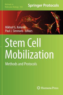 【预售】Stem Cell Mobilization: Methods and Protocols