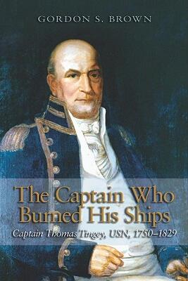 【预售】The Captain Who Burned His Ships: Captain Thomas