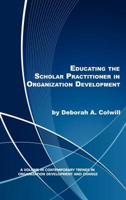 【预售】Educating the Scholar Practitioner in Organization