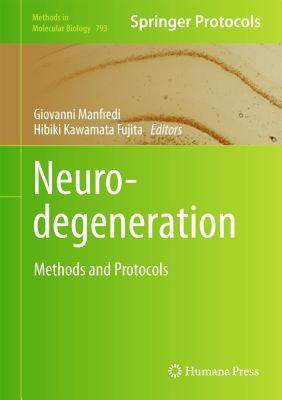 【预售】Neurodegeneration: Methods and Protocols