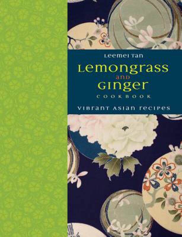 【预售】Lemongrass and Ginger Cookbook: Vibrant Asian_虎窝淘