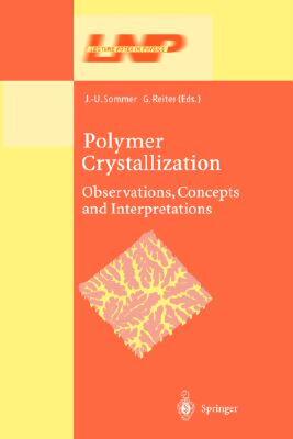 【预售】Polymer Crystallization: Obervations, Concepts and