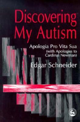 【预售】Discovering My Autism: Apologia Pro Vita Sua with
