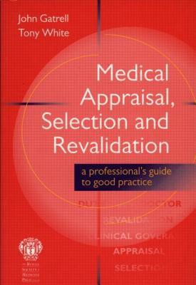 【预售】Medical Appraisal, Selection and Revalidation: