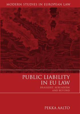 【预售】Public Liability in Eu Law: Brasserie, Bergaderm and