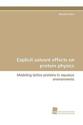 【预售】Explicit Solvent Effects on Protein Physics