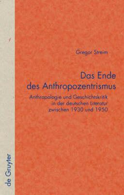 【预售】Das Ende des Anthropozentrismus: Anthropologie und