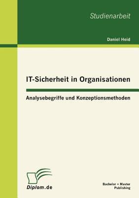 【预售】It-Sicherheit in Organisationen: Analysebegriffe Und