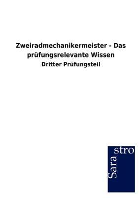 【预售】Zweiradmechanikermeister - Das PR Fungsrelevante