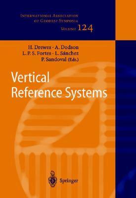 【预售】Vertical Reference Systems: Iag Symposium Cartagena