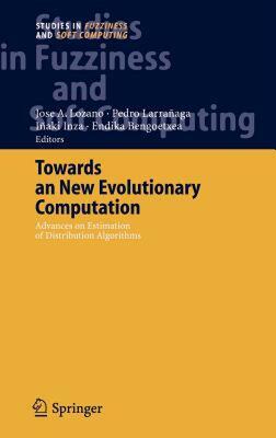 【预售】Towards a New Evolutionary Computation: Advances on