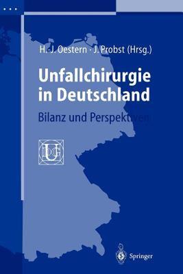 【预售】Unfallchirurgie in Deutschland: Bilanz Und