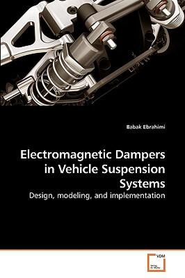 【预售】Electromagnetic Dampers in Vehicle Suspension