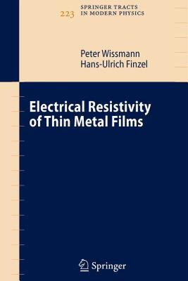 【预售】Electrical Resistivity of Thin Metal Films
