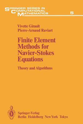 Finite Element Methods for Navier-Stokes Equations: