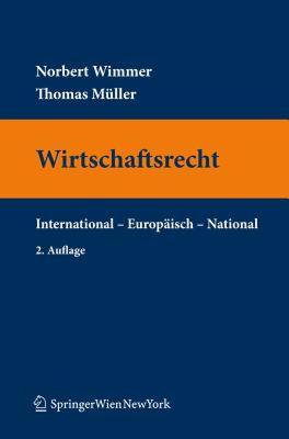 【预售】Wirtschaftsrecht: International Europ Isch National