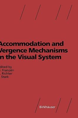 【预售】Accommodation and Vergence Mechanisms in the Visual