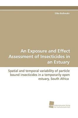 【预售】An Exposure and Effect Assessment of Insecticides in