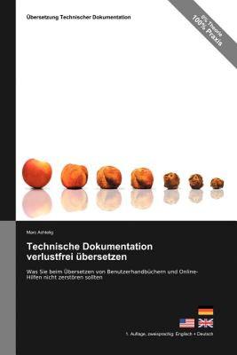 【预售】Technische Dokumentation Verlustfrei Bersetzen - Was