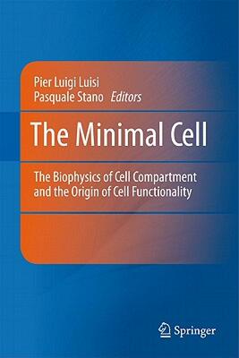 【预售】The Minimal Cell: The Biophysics of Cell Compartment