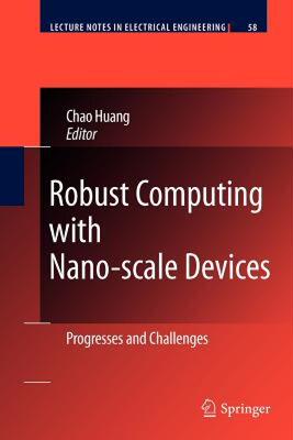 【预售】Robust Computing with Nano-Scale Devices: Progresses