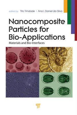 【预售】Nanocomposite Particles for Bio-Applications: