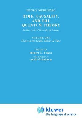 【预售】Time, Causality, and the Quantum Theory: Studies in