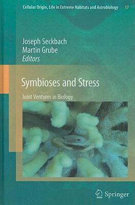 【预售】Symbioses and Stress: Joint Ventures in Biology