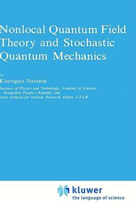 【预售】Nonlocal Quantum Field Theory and Stochastic Quantum
