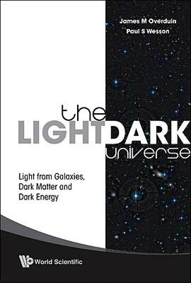 【预售】The Light/Dark Universe: Light from Galaxies, Dark