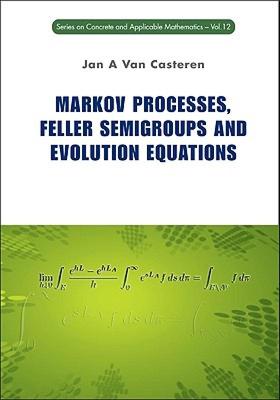 【预售】Markov Processes, Feller Semigroups and Evolution