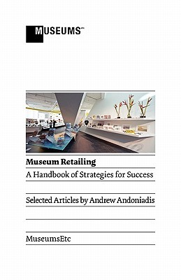 【预售】Museum Retailing: A Handbook of Strategies for