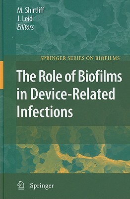 【预售】The Role of Biofilms in Device-Related Infections