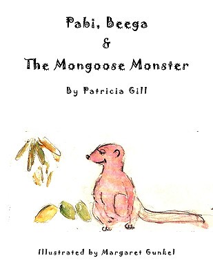 【预售】Pabi, Beega & the Mongoose Monster
