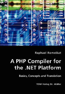 【预售】A PHP Compiler for the .Net Platform