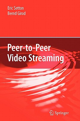 【预售】Peer-To-Peer Video Streaming